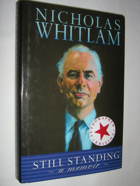 Still Standing : A Memoir by Whitlam, Nicholas: Very Good Hardcover ...