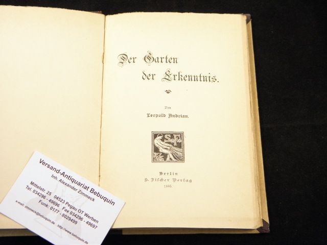 Der Garten der Erkenntnis. von ANDRIAN (-WERBURG), Leopold Frhr. v ...