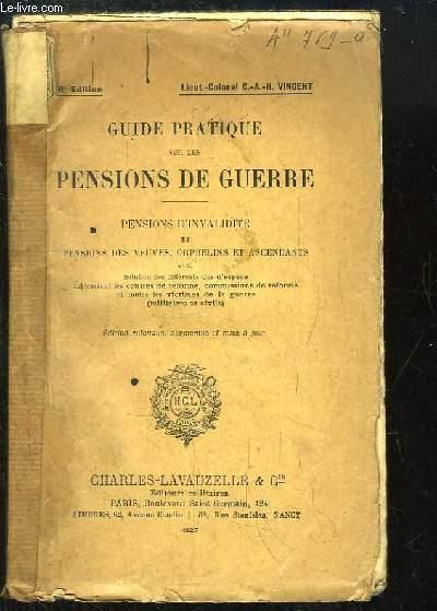 Guide Pratique Sur Les Pensions De Guerre Pensions Dinvalidité Et