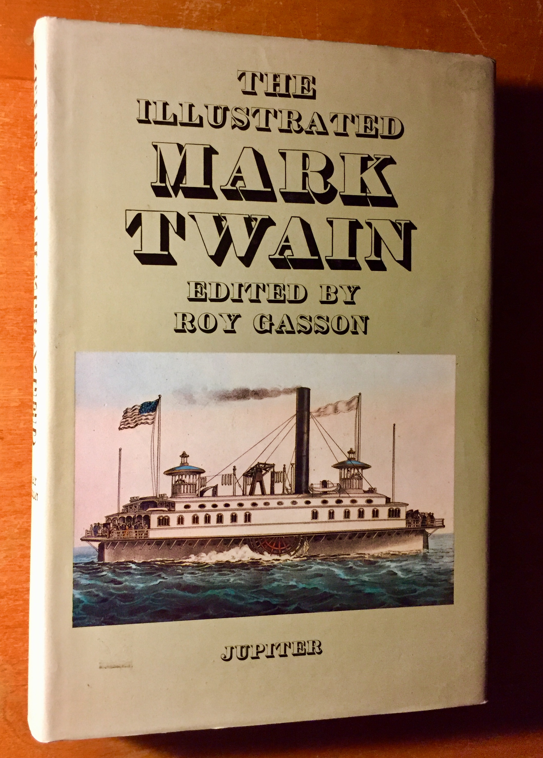 Illustrated Mark Twain by Twain, Mark: Very Good Hardcover (1978) 1st ...