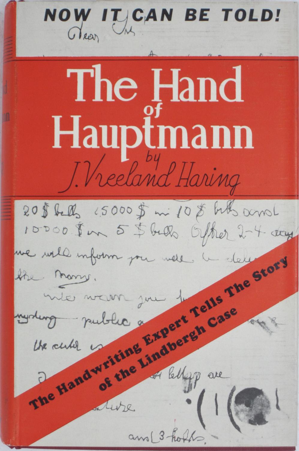 Hand of Hauptmann: The Handwriting Expert Tells the Story of the ...