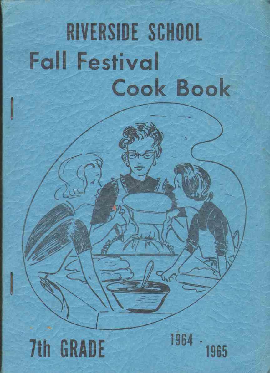FALL FESTIVAL COOK BOOK 7th Grade by Riverside School: Very Good ...