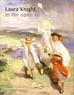 Laura Knight In the Open Air by Knowles, Elizabeth: (2012) | timkcbooks