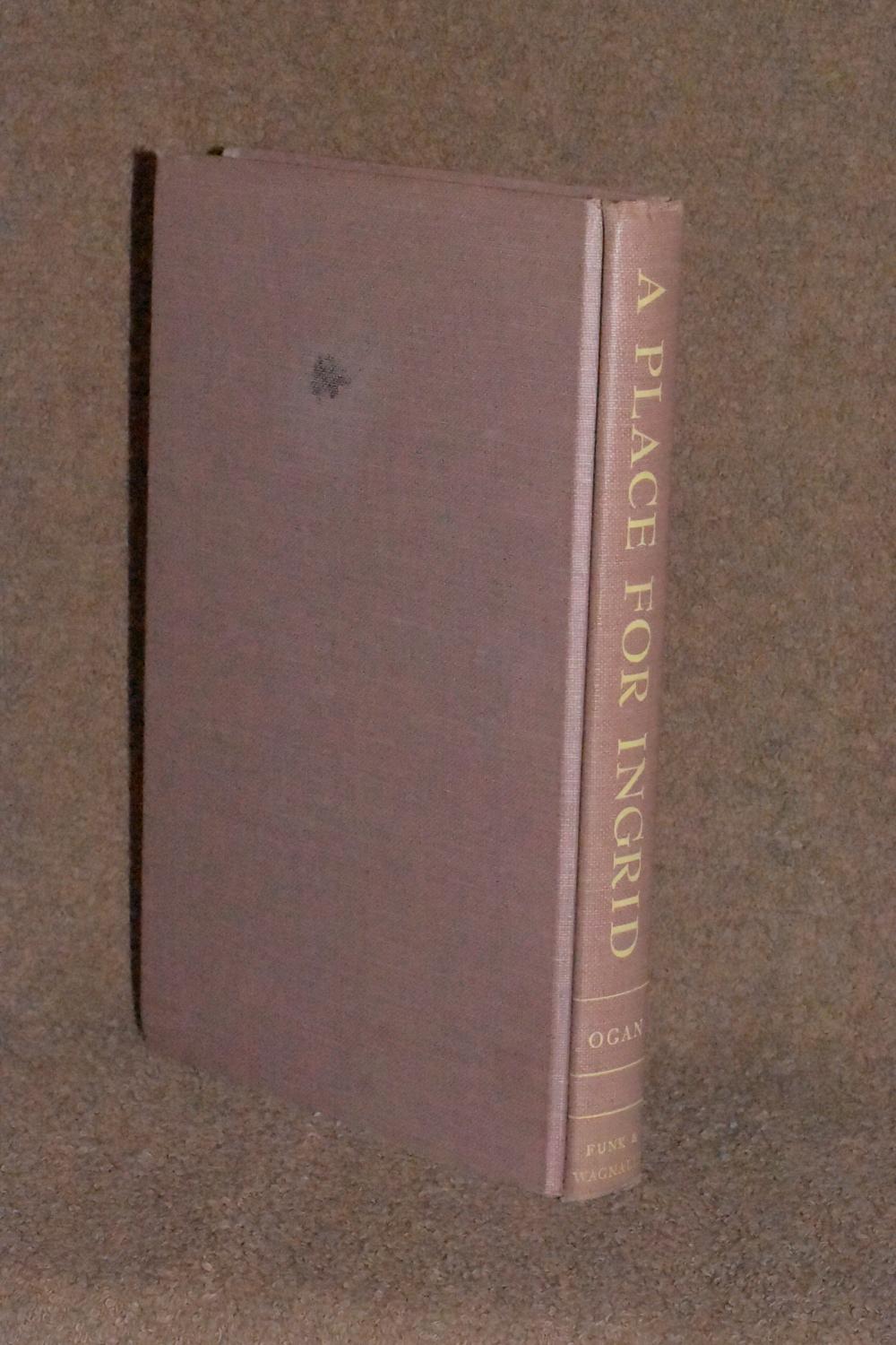 A Place for Ingrid de Margaret and George Ogan: Very Good Hardcover ...
