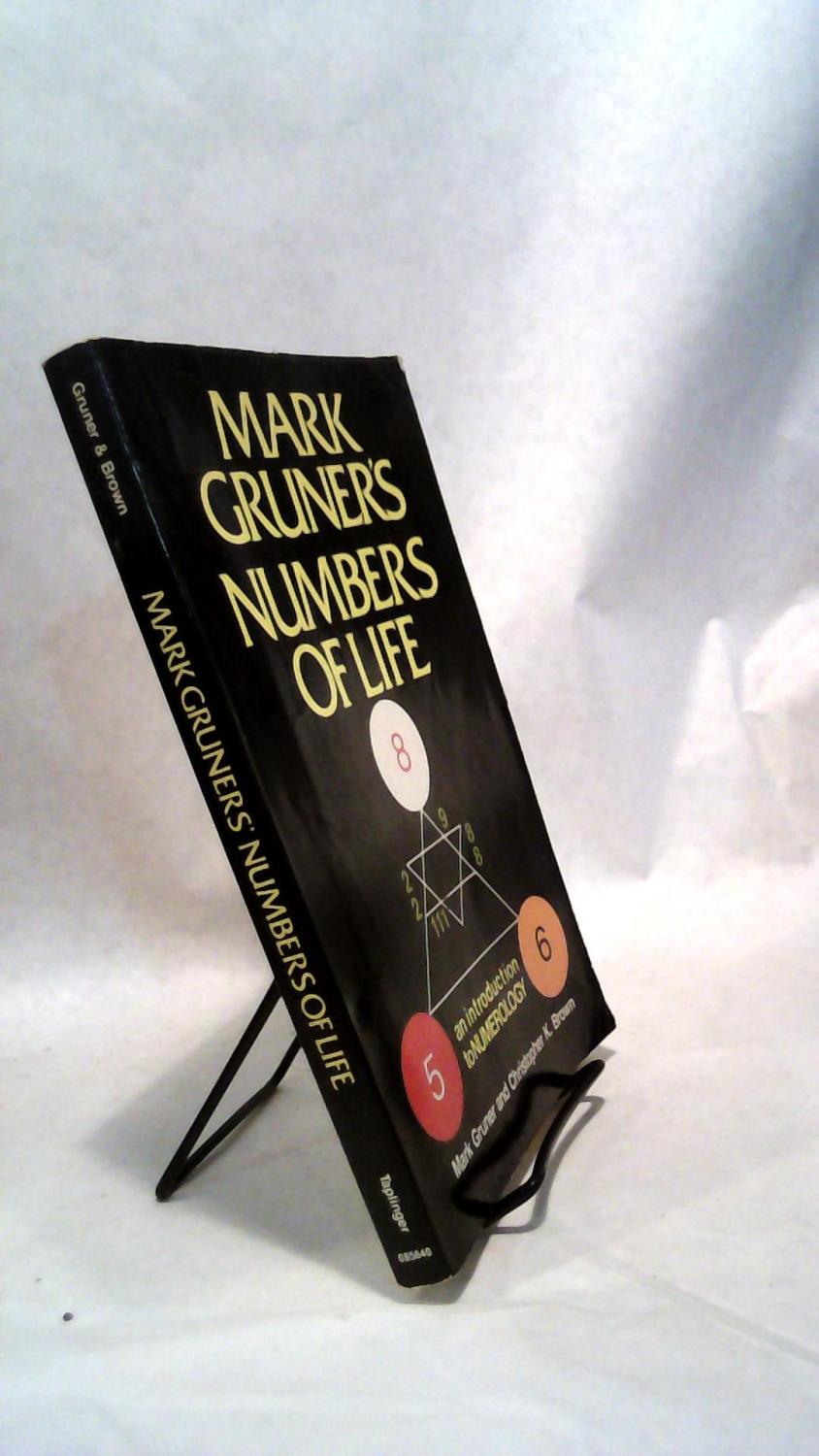 Mark Gruner's Numbers of Life: An Introduction to Numerology de GRUNER ... Mark Gruner's Numbers of Life: An Introduction to Numerology de GRUNER ...