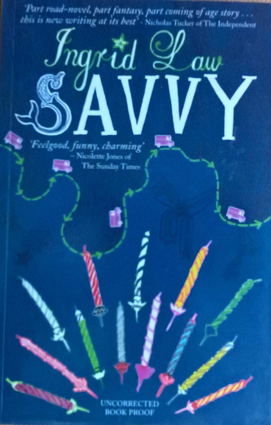 Savvy. Ingrid Law by Ingrid Law: Good Soft cover (2008) 1st Edition | M ...