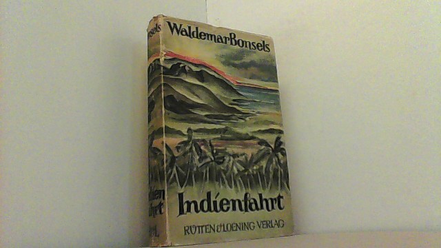Indienfahrt. von Bonsels, Waldemar,: (1941) | Antiquariat Uwe Berg