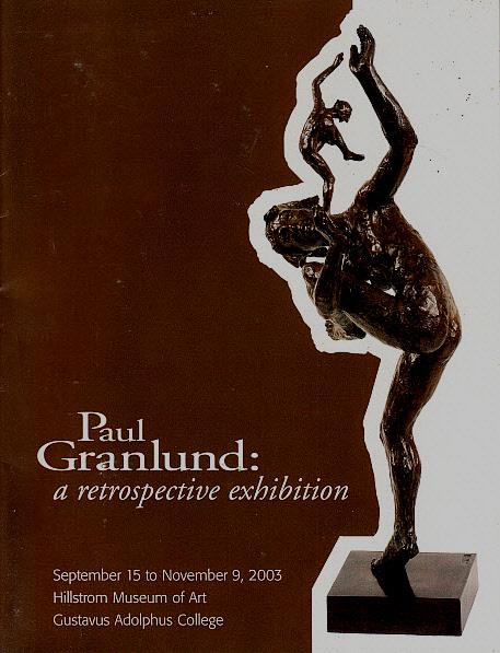 Paul Granlund: A Retrospective Exhibition by Granlund, Paul: Very Good ...