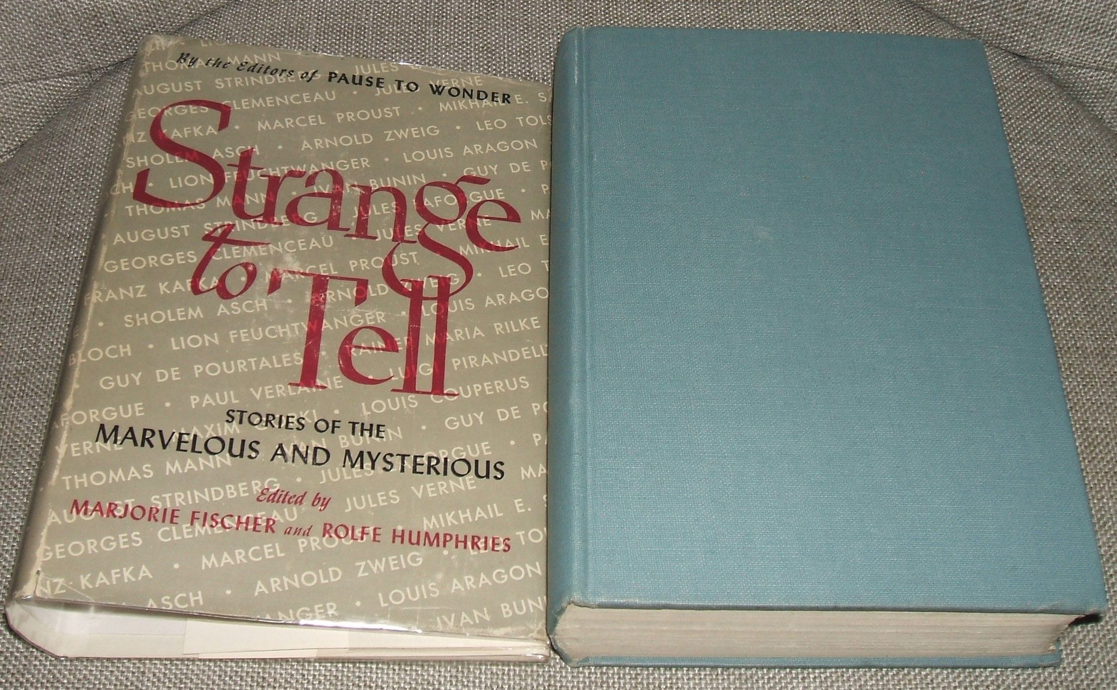 Strange to Tell Stories of the Marvelous and Mysterious by Marjorie ...