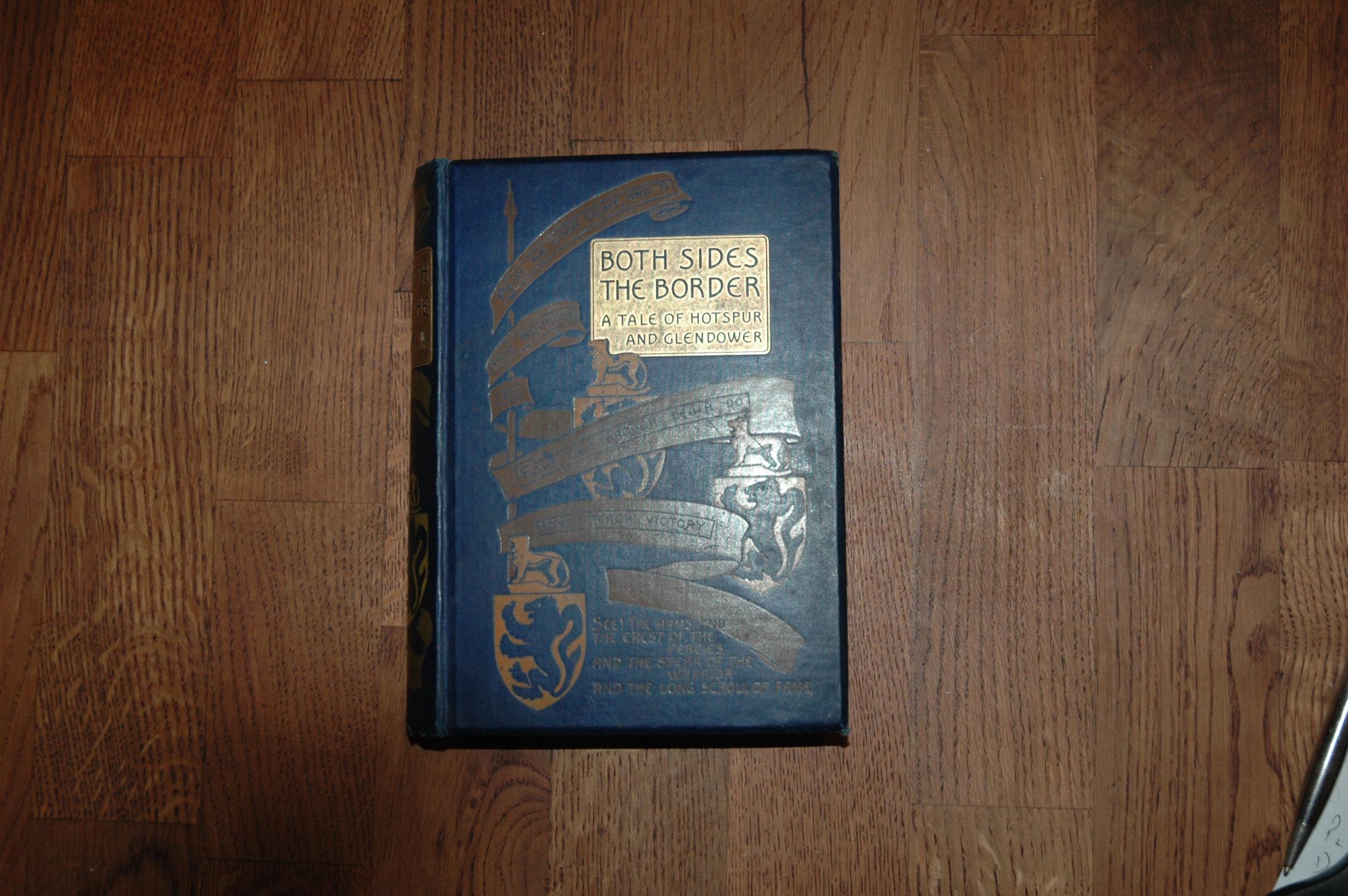 Both Sides the Border by G A Henty: Very Good Hardcover (1899) 1st ...