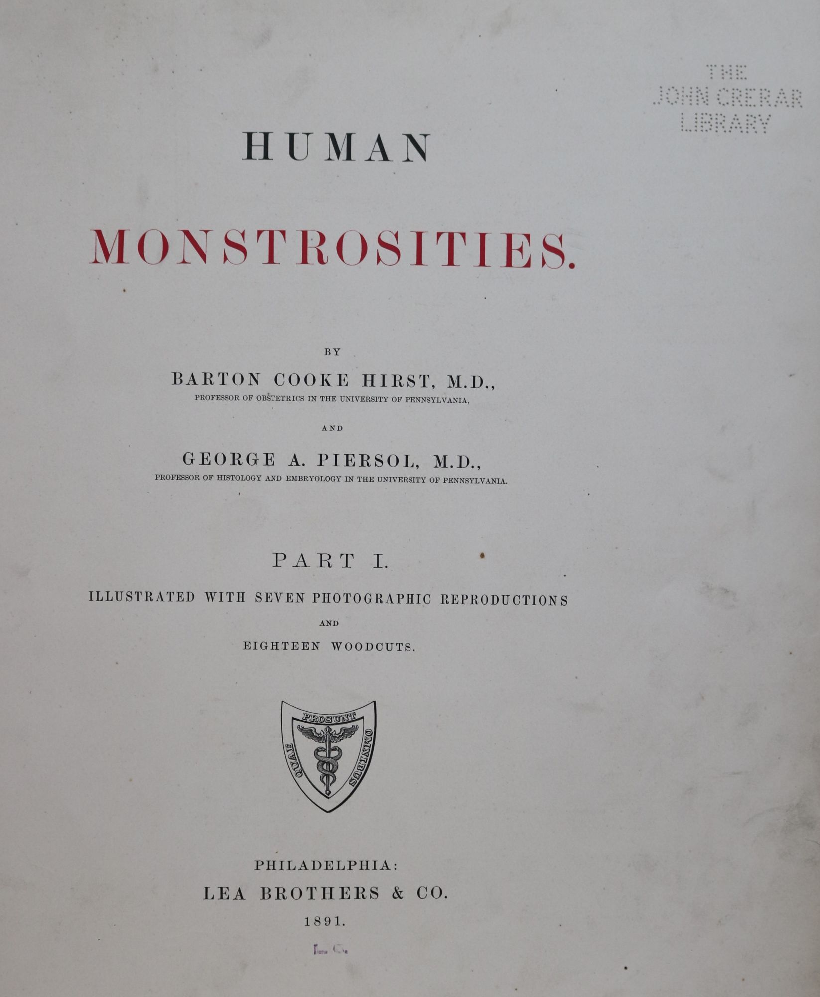 Human Monstrosities by Hirst, Barton Cooke and Piersol, George Arthur ...