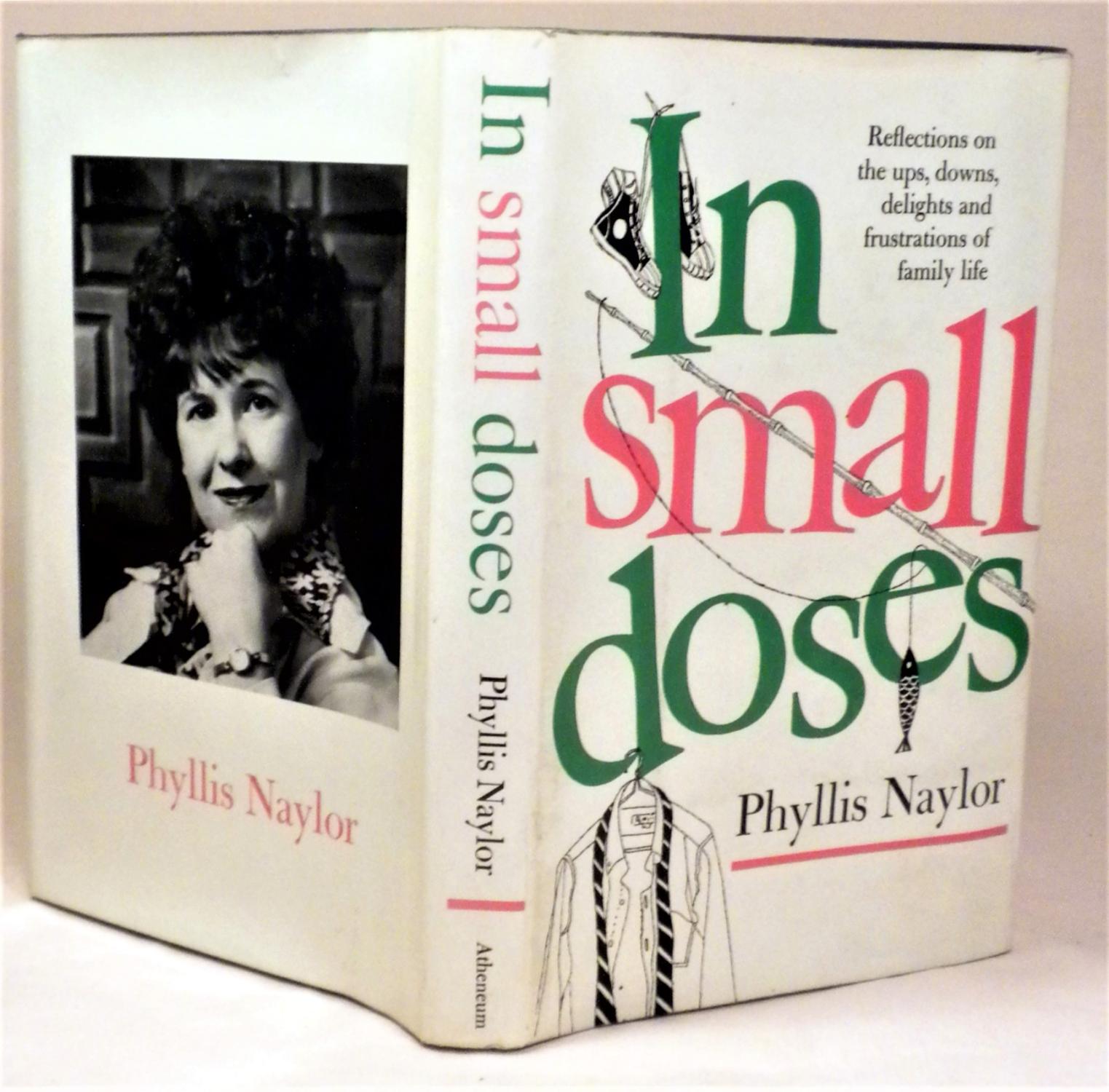 In Small Doses by Phyllis Naylor: Near Fine Hardcover (1979) 1st ...