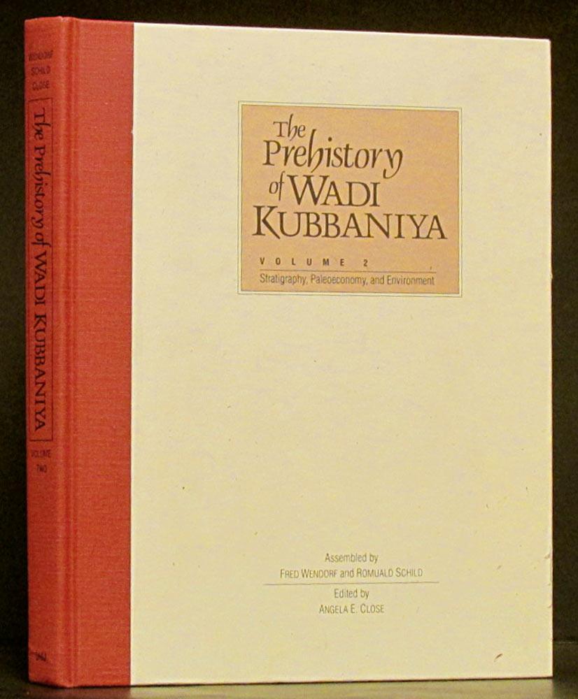 Prehistory of Wadi Kubbaniya Volume 2: Stratigraphy, Paleoeconomy, and ...