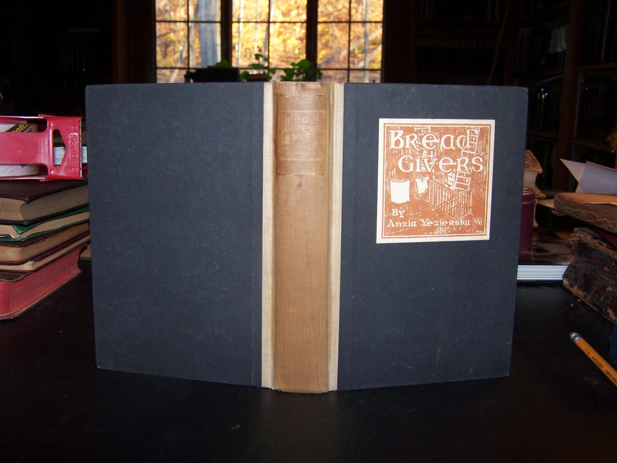 The Bread Givers by Yezierska, Anzia: Very Good Hardcover (1925) 1st ...