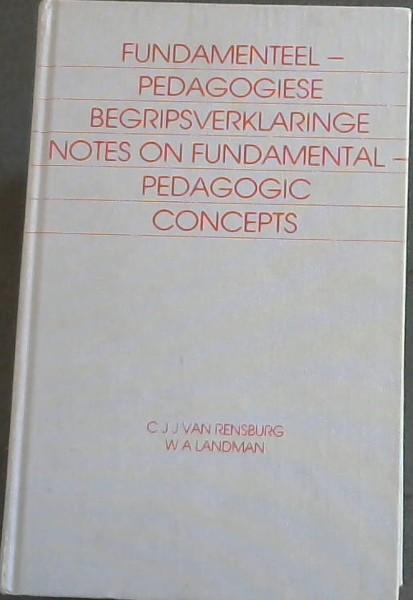 Fundamenteel-Pedagogiese Begripsverklaringe / Notes on Fundamental ...