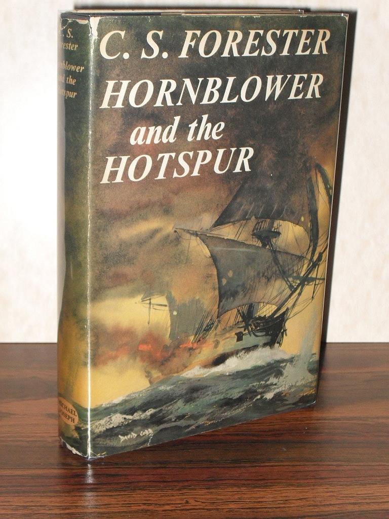 HORNBLOWER AND THE HOTSPUR by C. S. FORESTER: Fine Hardcover (1962 ...