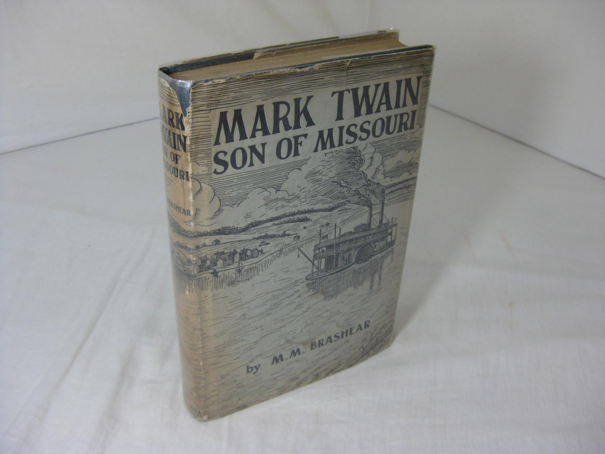 MARK TWAIN, Son of Missouri by Brashear, Minnie M.: Very Good Hardcover ...