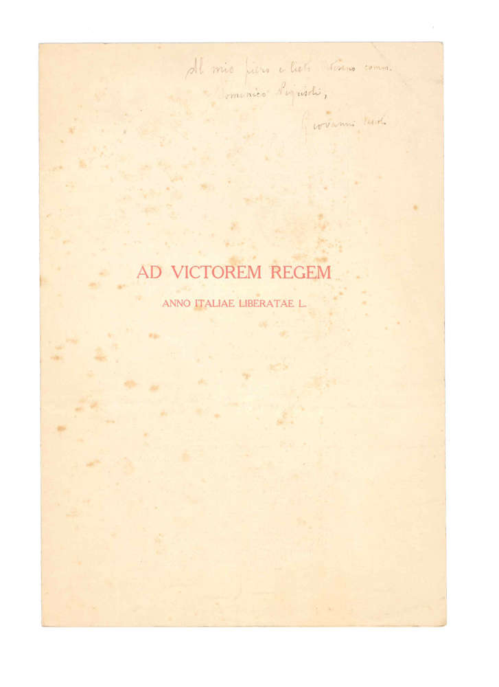 Ad Victorem Regem. Anno Italiae liberatae L by Pascoli, Giovanni: (1911) Signed by Author(s ...