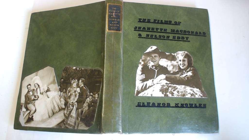 The Films of Jeanette MacDonald and Nelson Eddy by Eleanor Knowles with ...