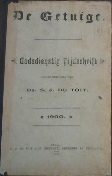 De Getuie: Godsdientig Tijdschrift by Toit, Ds S J du (Ed): Very Good ...