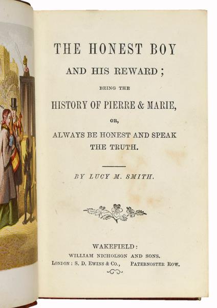The Honest Boy and His Reward; being the history of Pierre and Marie ...