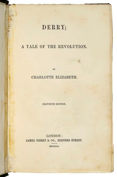 Derry; a tale of the Revolution. By Charlotte Elizabeth. 11th edn. von ...