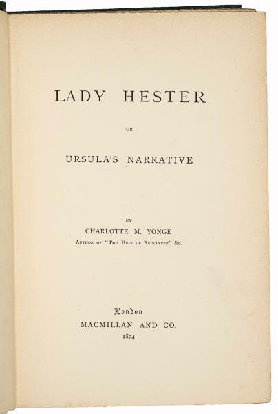 Lady Hester, or Ursula's Narrative. von YONGE, Charlotte Mary.: (1874 ...