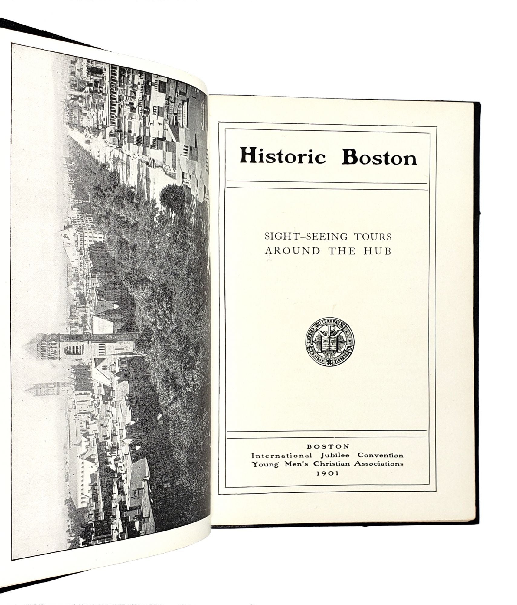 Historic Boston: Sight-Seeing Tours Around the Hub by Young Men's ...