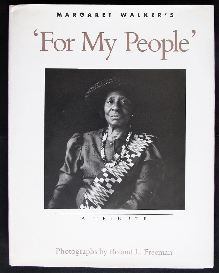 Margaret Walker's "for My People": A Tribute by Margaret Walker; Roland ...