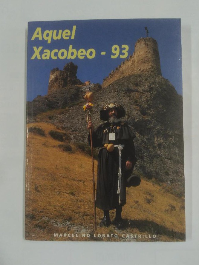 AQUEL XACOBEO - 93. MARCELINO LOBATO CASTRILLO. FOTOGRAFÍAS FÉLIX ...