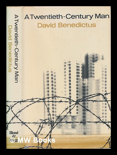 A twentieth century man / David Benedictus by Benedictus, David: (1978 ...