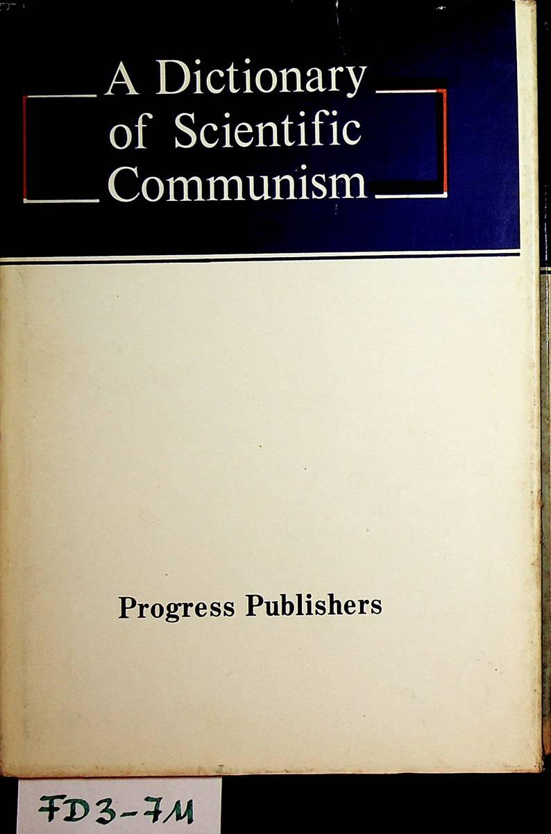 A dictionary of scientific communism: (1984) | ANTIQUARIAT.WIEN Fine ...