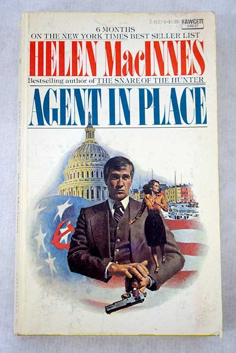 Agent in place by MacInnes, Helen: Bien tapa blanda (1976) | Alcaná Libros