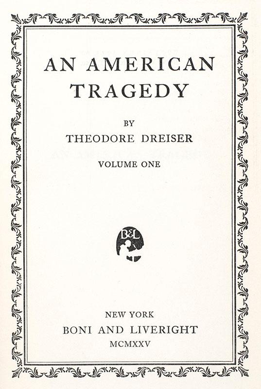An American Tragedy. by Dreiser, Theodore: (1925) Signed by Author(s ...