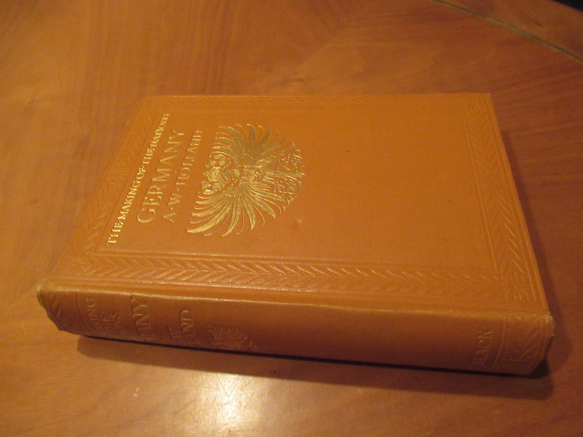 The Making Of The Nations: Germany by Holland, A. W.: Near Fine ...