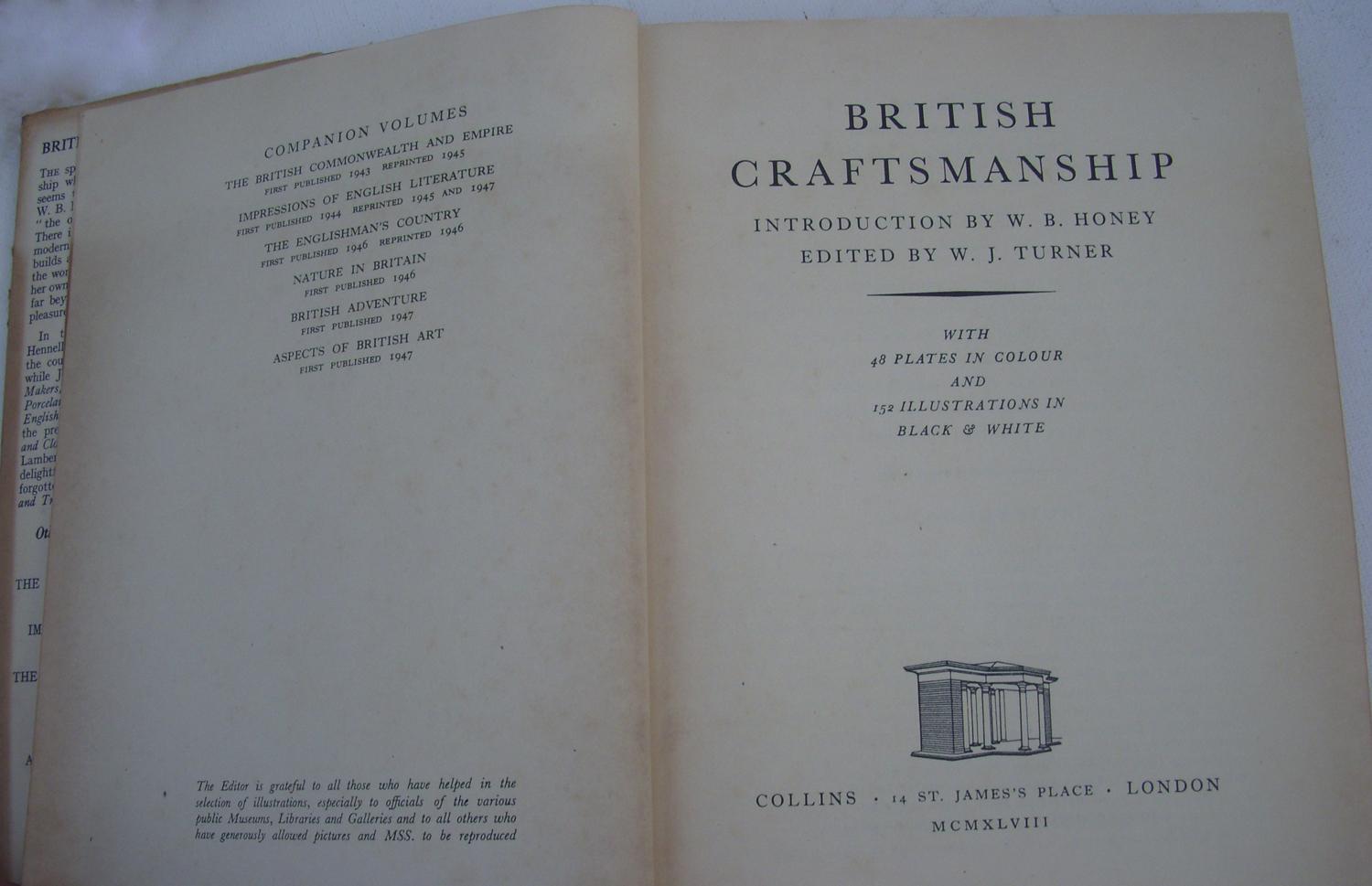 British Craftsmanship by WB Honey et al: Good Hardcover (1948) 1st ...
