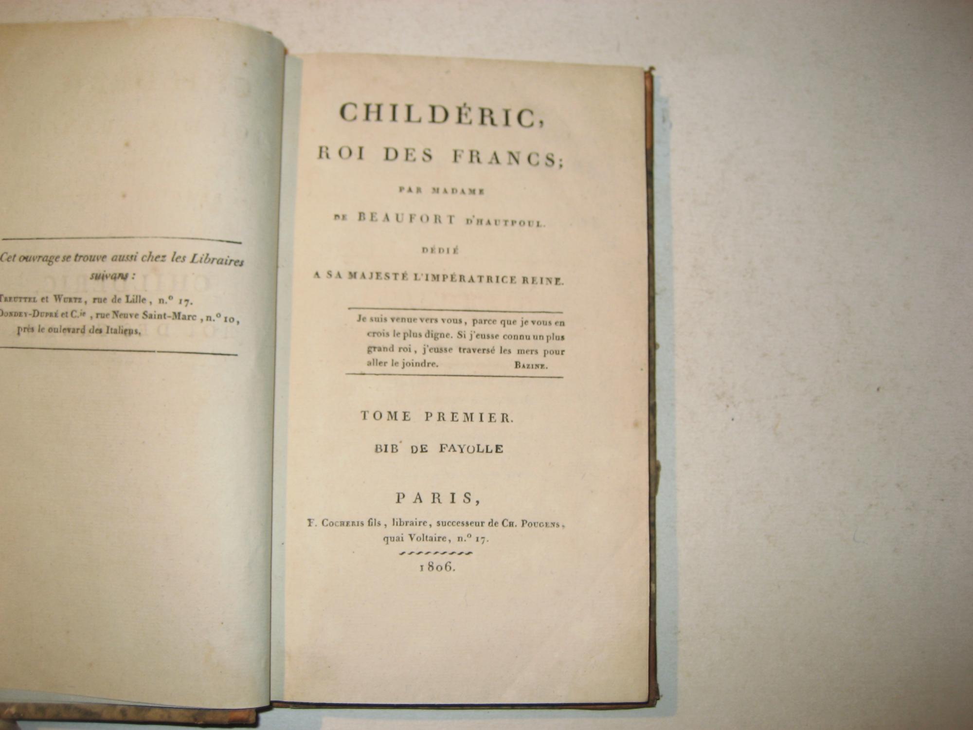 Childéric, roi des Francs. by DE BEAUFORT D'HAUTPOUL: Bon Couverture ...