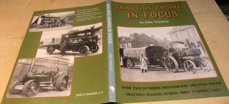 Traction Engines in Focus by John C. Crawley: Near Fine Hardcover (1982 ...