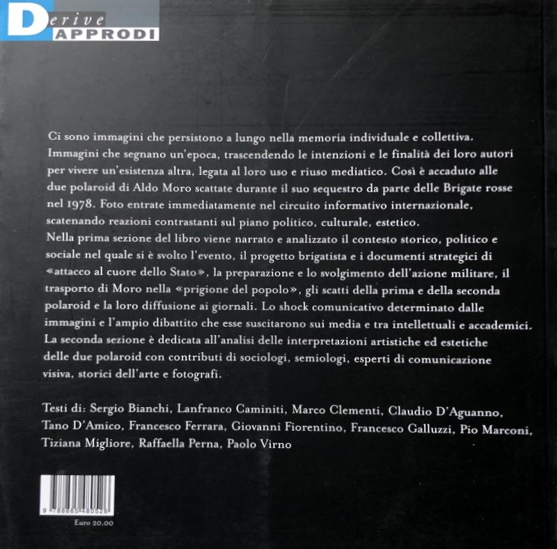 LE POLAROID DI MORO by SERGIO BIANCHI, RAFFAELLA PERNA: nuovo Brossura (2012) prima edizione ...