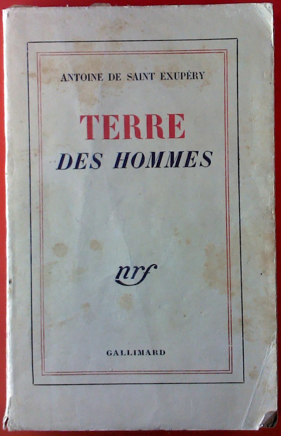 Terre des Hommes. by Antoine De Saint Exupery: good (1941) | biblion2 Terre des Hommes. by Antoine De Saint Exupery: good (1941) | biblion2