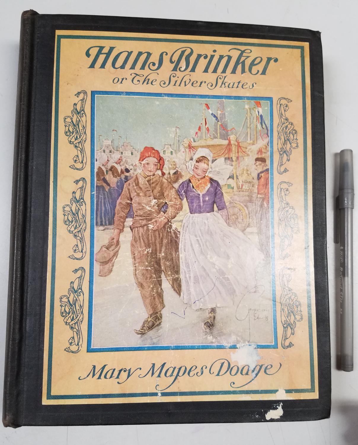 Hans Brinker or The Silver Skates by Mary Mapes Dodge: Very Good ...