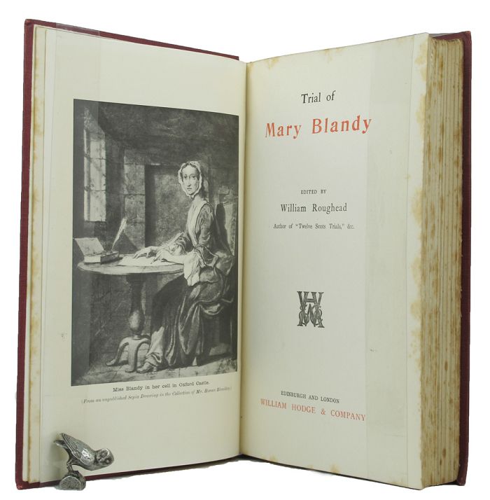 TRIAL OF MARY BLANDY by Blandy, Mary; Roughead, William [Editor]: (1914 ...