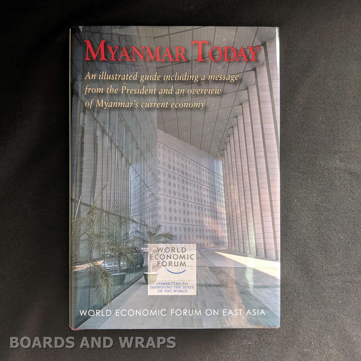 Myanmar Today, Myanmar in Style An Illustrated History & Guide by ...