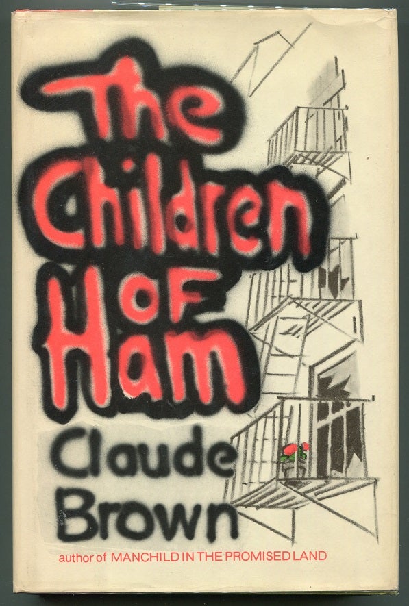 The Children of Ham by Brown, Claude: Near Fine Hardcover (1976) First ...