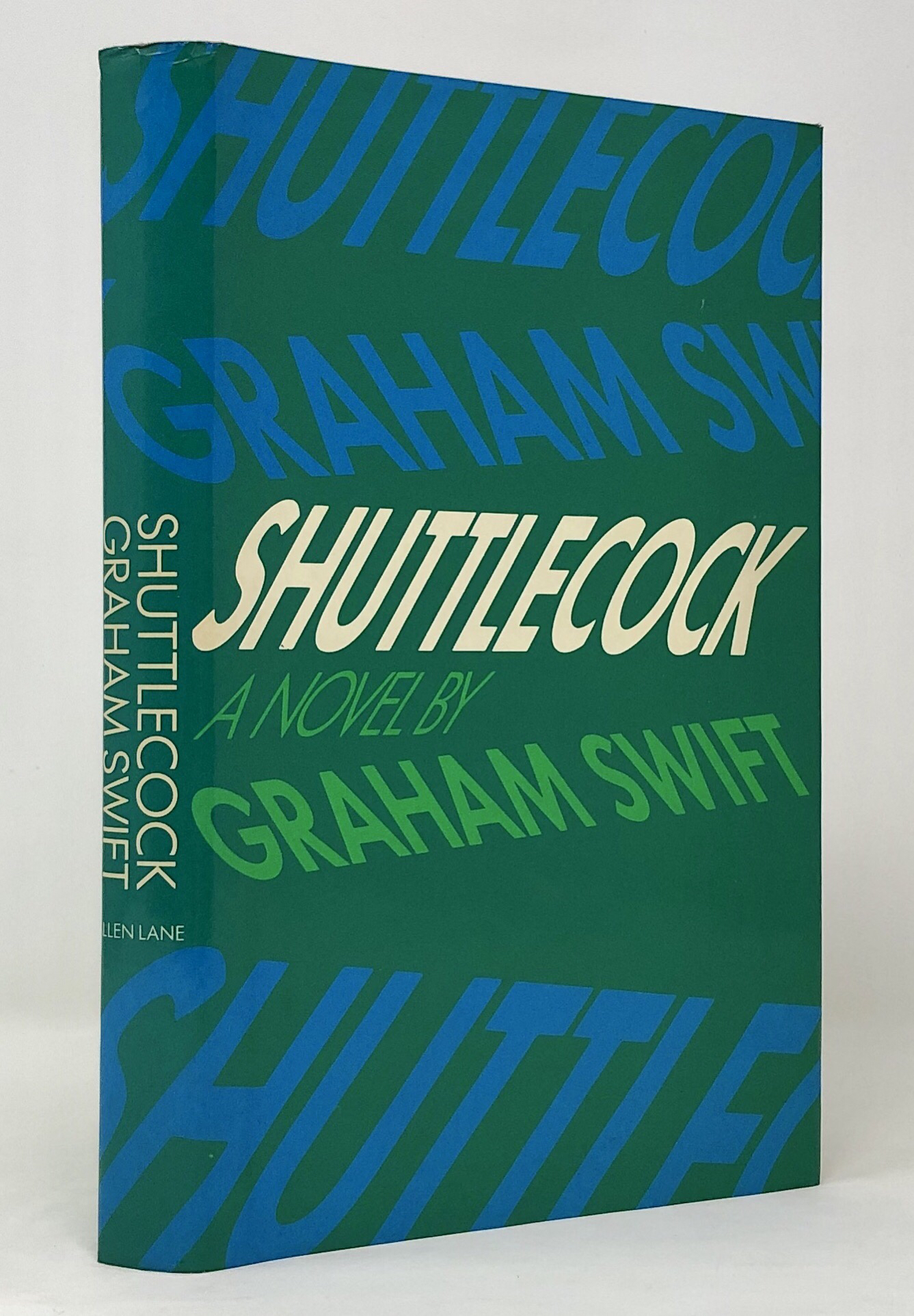 Shuttlecock. by SWIFT (Graham).: (1981) | Maggs Bros. Ltd ABA, ILAB, PBFA