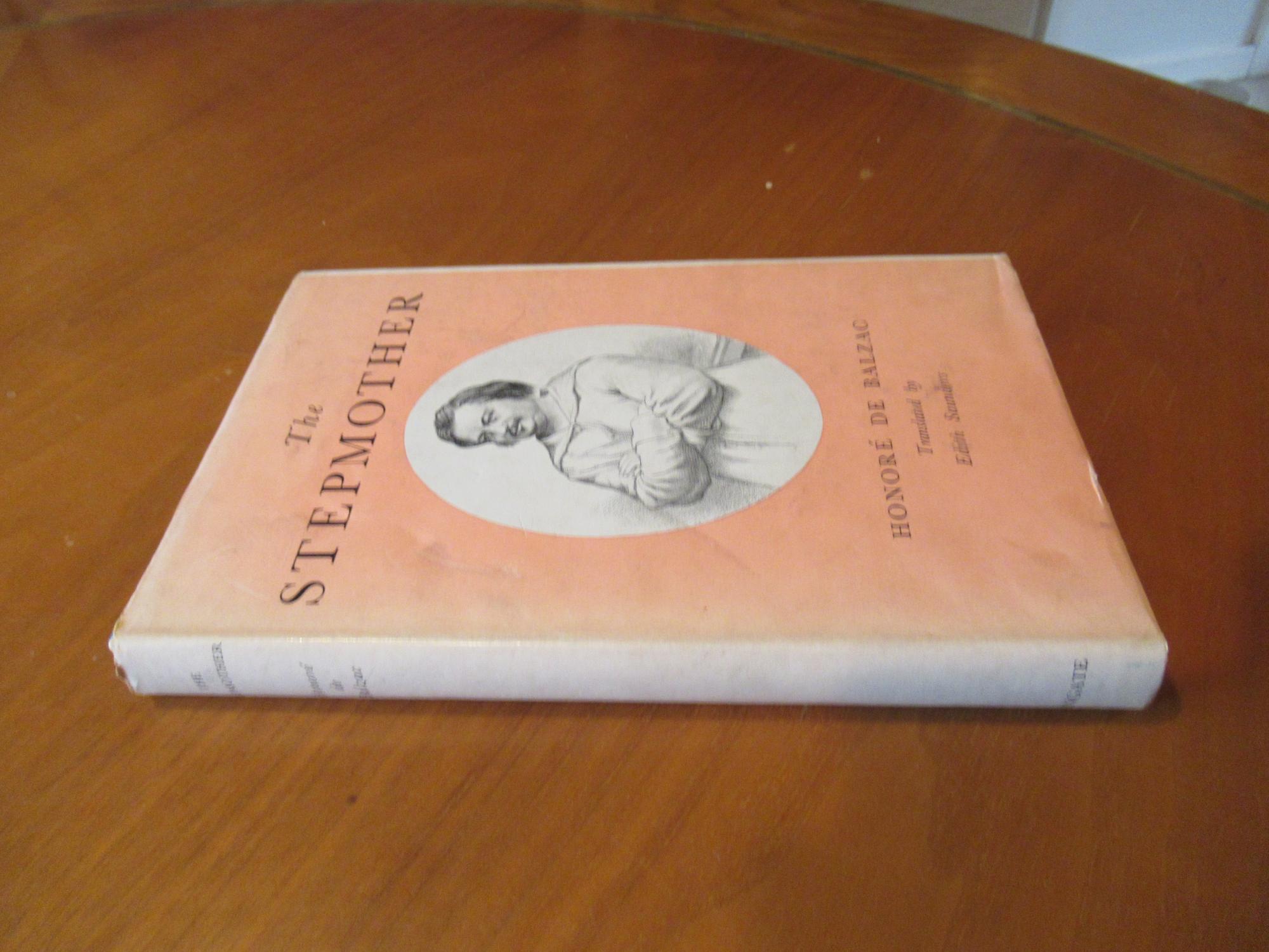 The Stepmother, A Play In Five Acts (Le Maratre, In First English Language Translation) by ...