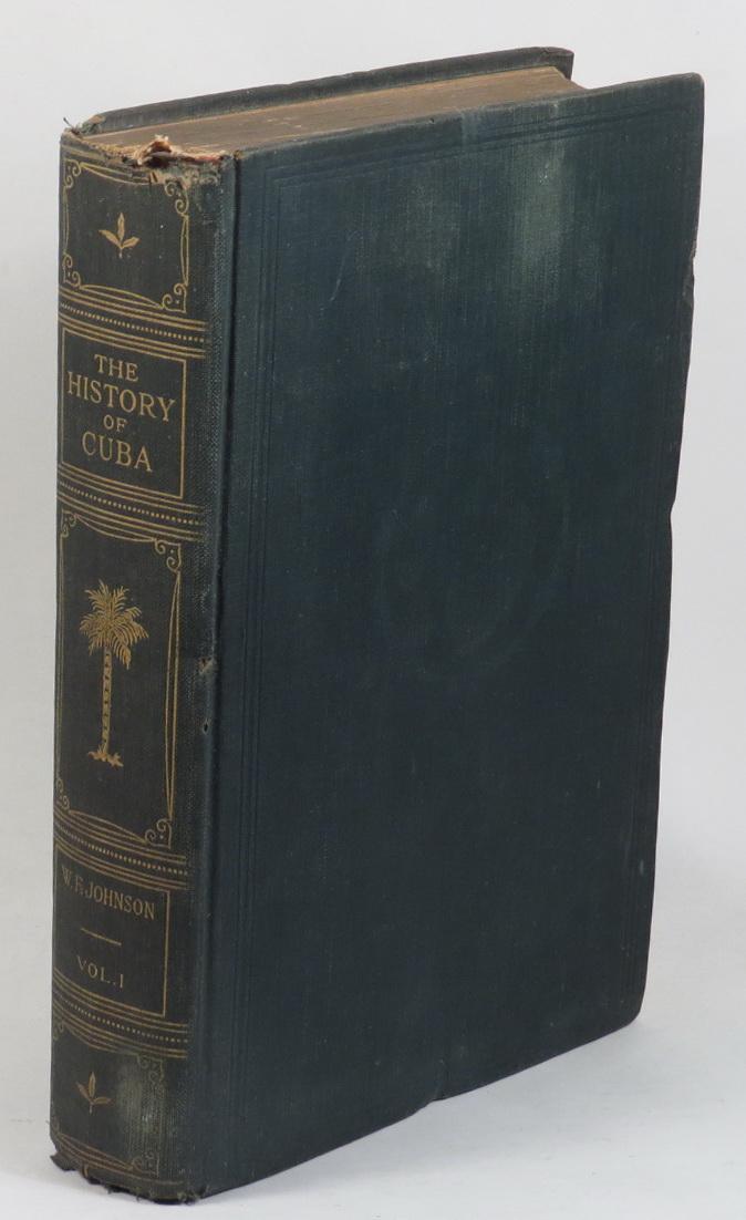 The History of Cuba. Volume One. by Johnson, Willis Fletcher: Poor ...