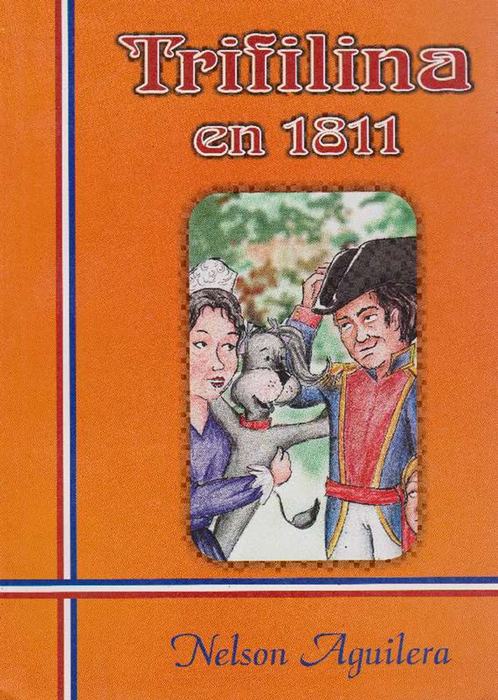 Trifilina en 1811. de Aguilera, Nelson [Asunción, Paraguay, 1961]: Gut ...