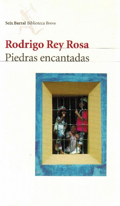 Piedras encantadas. von Rey Rosa, Rodrigo: New Softcover (2001) 1.a.ed ...