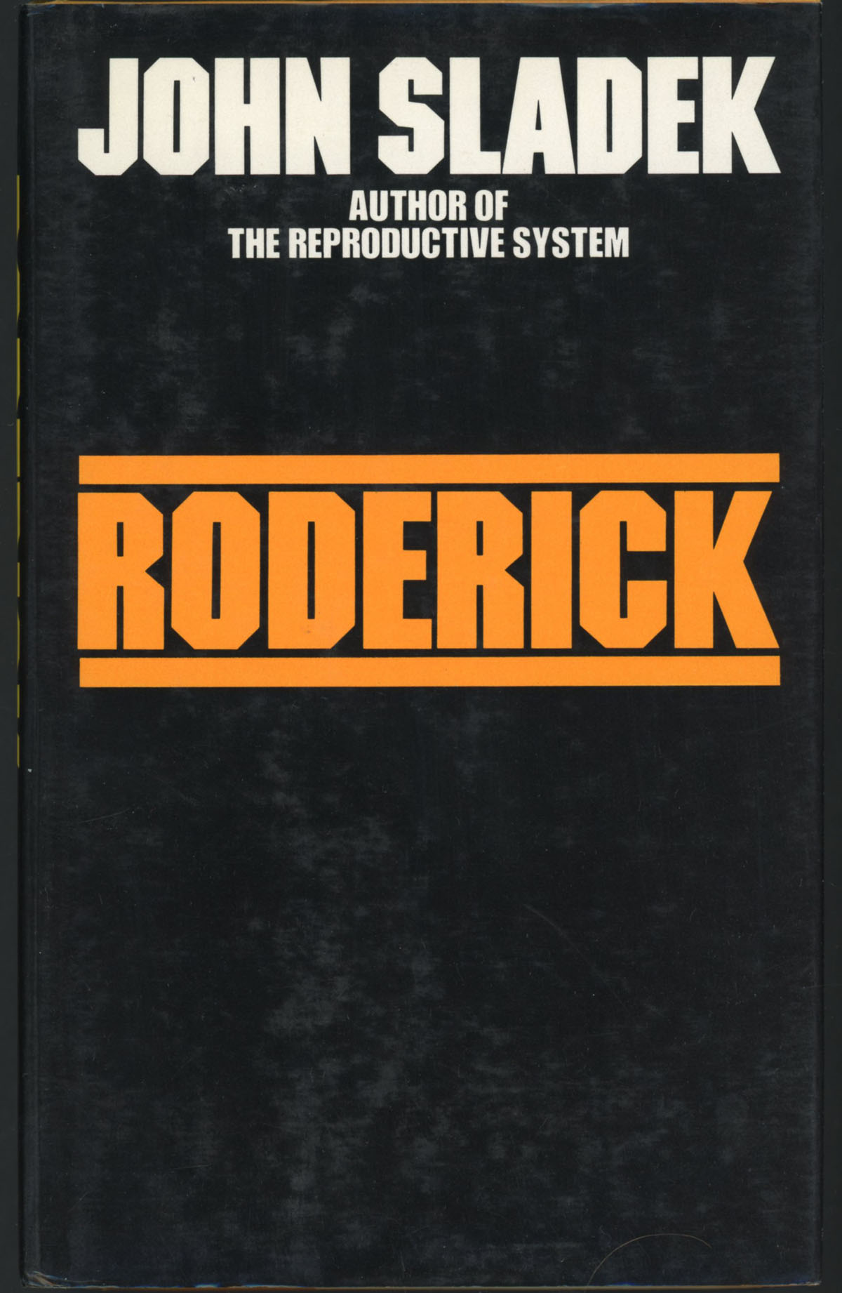 RODERICK OR THE EDUCATION OF A YOUNG MACHINE by Sladek, John: (1980 ...